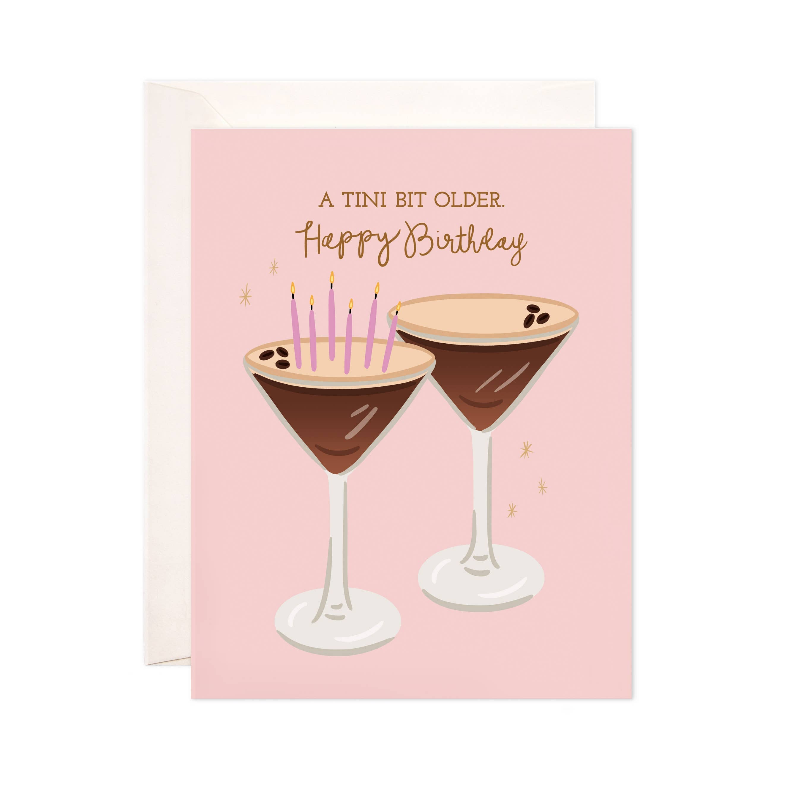 Tini Bit Older, Espresso Martini Birthday Card – Greenstar Paperie